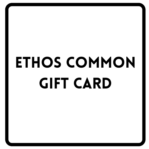 Gift Cards – Ethos Common